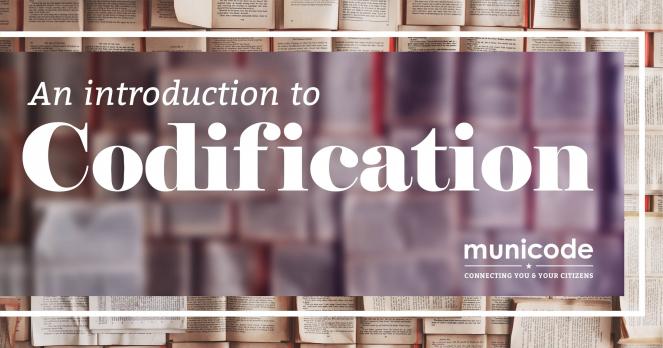 You May Ask Why Codification Is Necessary | Municode - Powered by CivicPlus